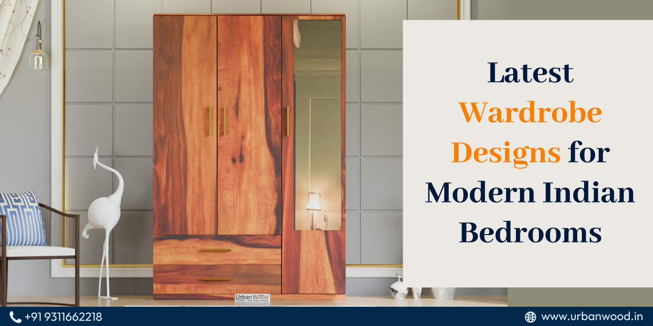 The Latest Wardrobe Designs for Modern Indian Bedrooms
